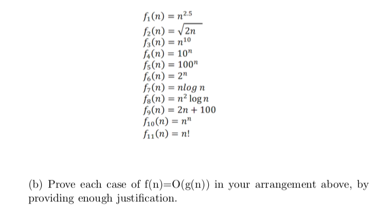 Solved fi(n) = n2,5 f2(n) = /2n f3(n) = n10 fa(n) = 101 f(n) | Chegg.com
