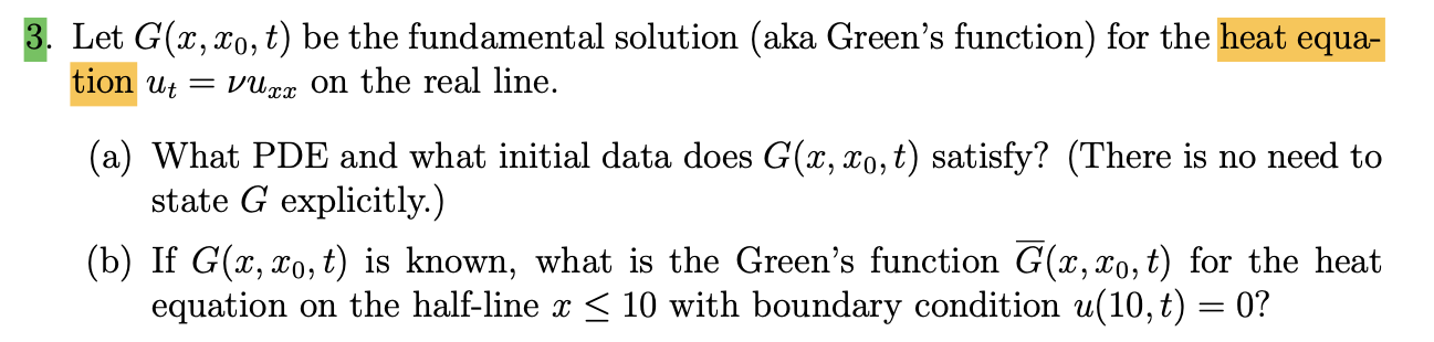 Solved Let G(x, x0, t) be the fundamental solution (aka | Chegg.com