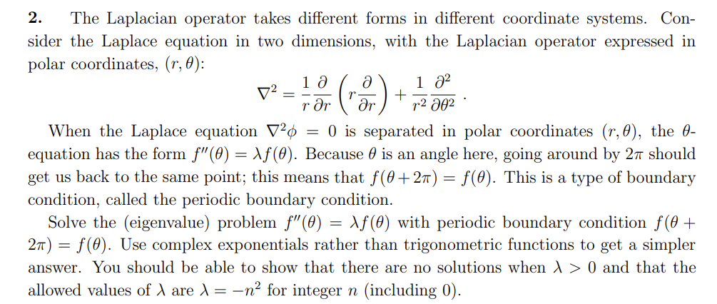 Solved 2. The Laplacian operator takes different forms in | Chegg.com