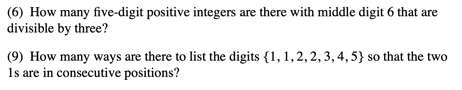 Solved (6) How many five-digit positive integers are there | Chegg.com