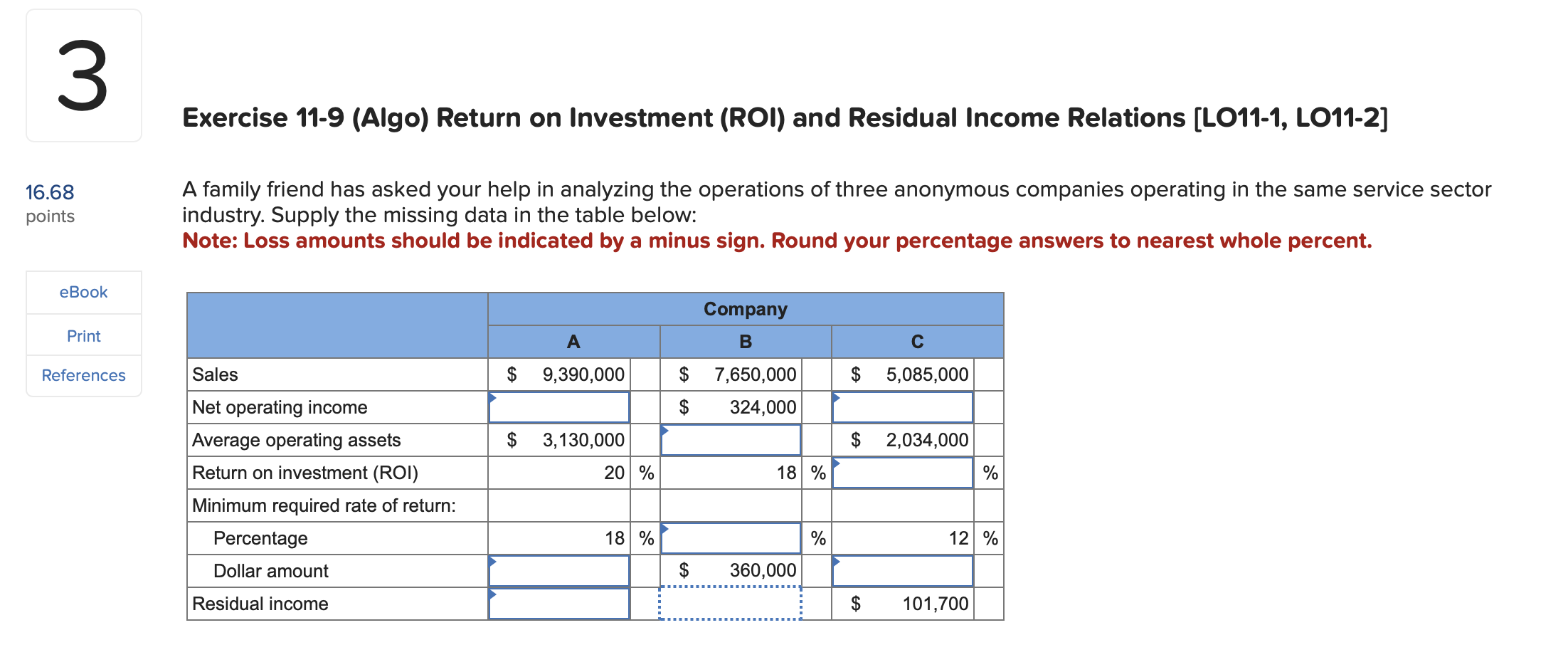 Solved 3Exercise 11-9 (Algo) ﻿Return on Investment (ROI) | Chegg.com