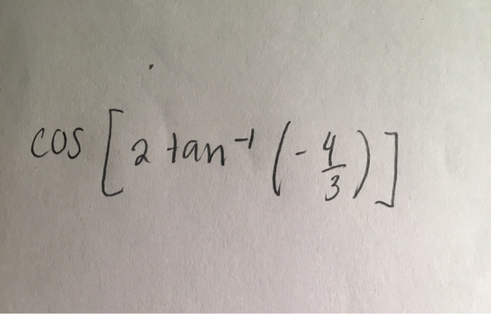 Solved COS 2 tan -l | Chegg.com