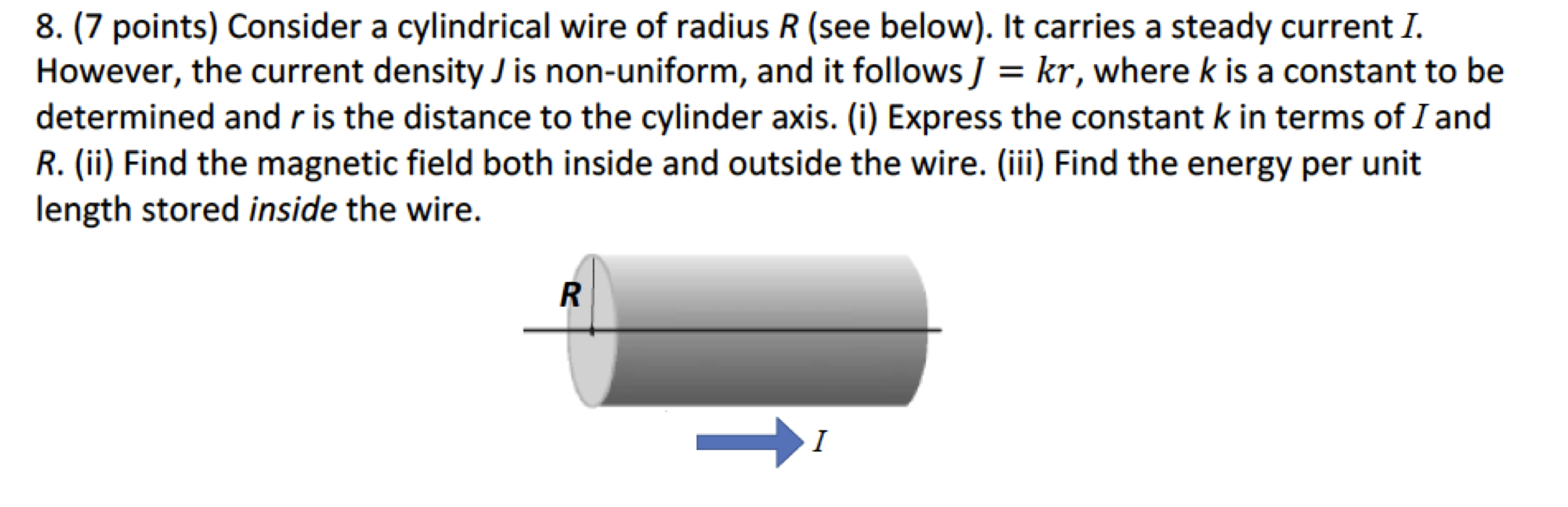 Solved 8. (7 points) Consider a cylindrical wire of radius R | Chegg.com