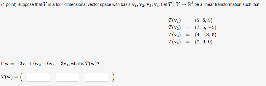 Solved (1 point) Suppose that V is a four-dimensional vector | Chegg.com