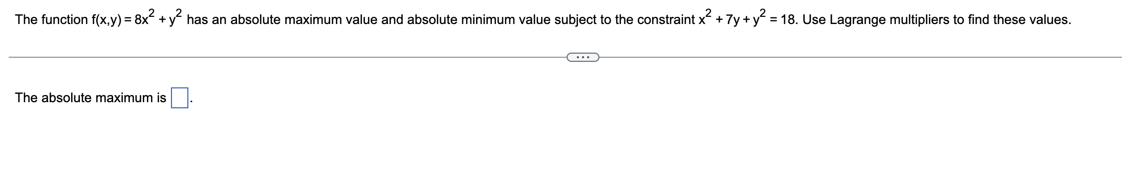 Solved The function f(x,y)=8x2+y2 has an absolute maximum | Chegg.com