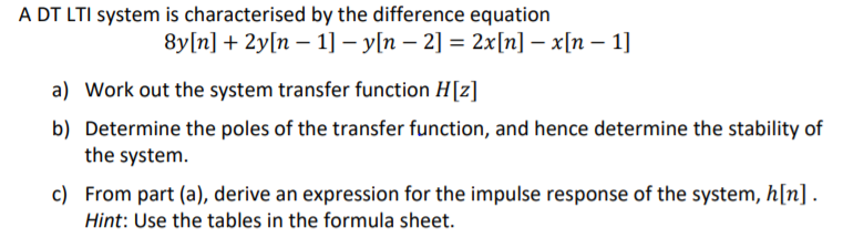 Solved A DT LTI system is characterised by the difference | Chegg.com