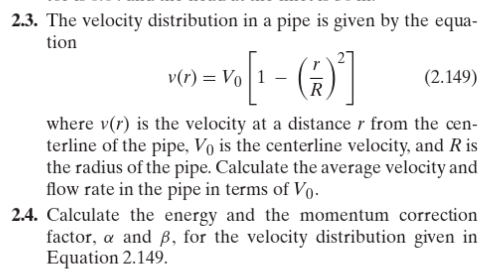 Solved 2.3. The velocity distribution in a pipe is given by | Chegg.com