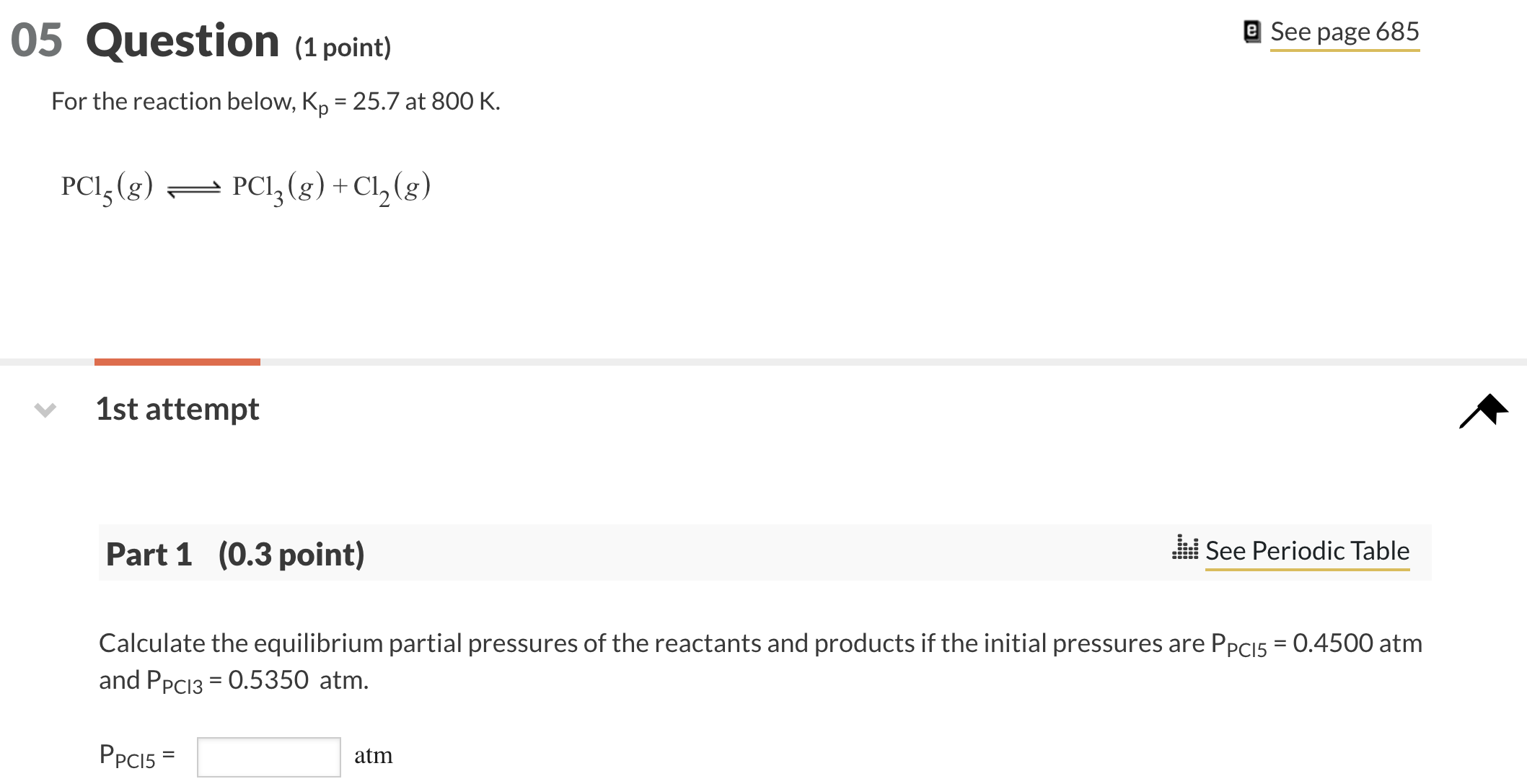 Solved 05 Question (1 point) See page 685 For the reaction | Chegg.com