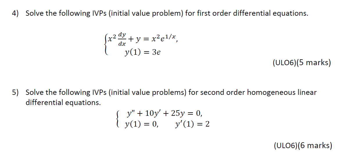 Solved 4) Solve the following IVPs (initial value problem) | Chegg.com