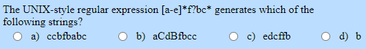 Solved The UNIX-style regular expression [a-e]*f?bc* | Chegg.com