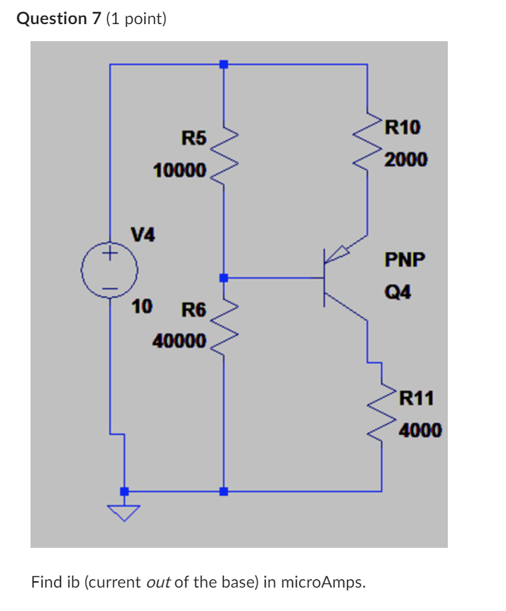 Solved Question 7 (1 point) Find ib (current out of the | Chegg.com