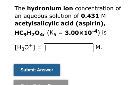Solved The hydronium ion concentration of an aqueous | Chegg.com