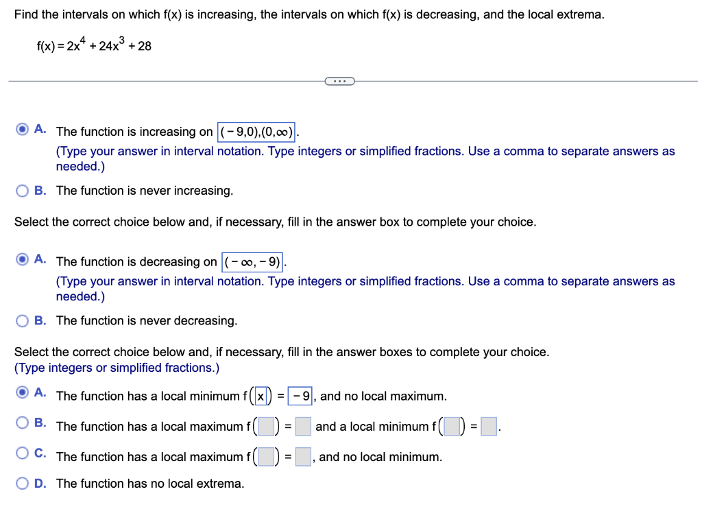Solved f(x)=2x4+24x3+28 A. The function is increasing on | Chegg.com
