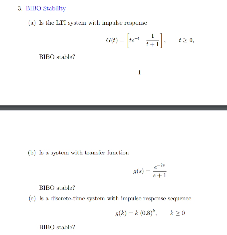 Solved 3. BIBO Stability (a) Is the LTI system with impulse | Chegg.com