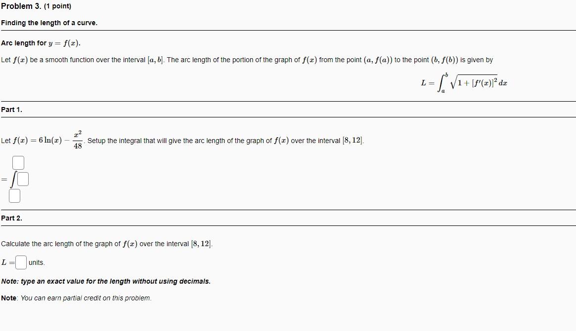 Solved Problem 3. (1 point) Finding the length of a curve. | Chegg.com