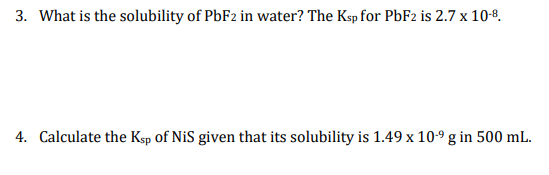 Solved 3. What is the solubility of PbF2 in water? The Ksp | Chegg.com