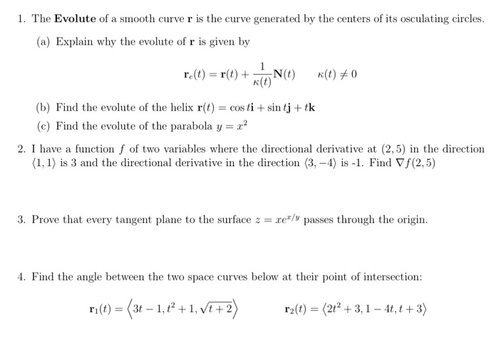 Solved 1. The Evolute of a smooth curve r is the curve | Chegg.com