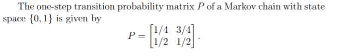 Solved The one-step transition probability matrix P of a | Chegg.com