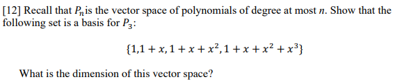 Solved [12] Recall that Pn is the vector space of | Chegg.com