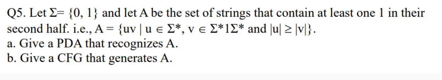 Solved Q5. ﻿Let Σ={0,1} ﻿and let A be ﻿the set of ﻿strings | Chegg.com