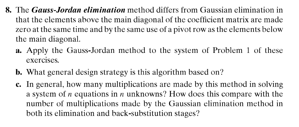 Solved 8. The Gauss-Jordan elimination method differs from | Chegg.com