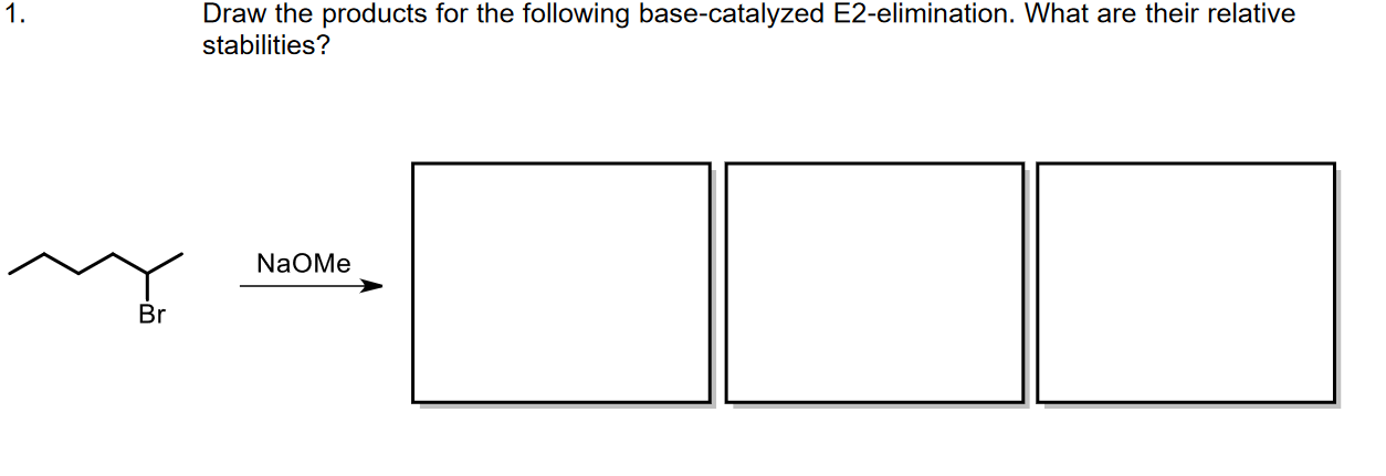 Solved 1. Draw the products for the following base-catalyzed | Chegg.com