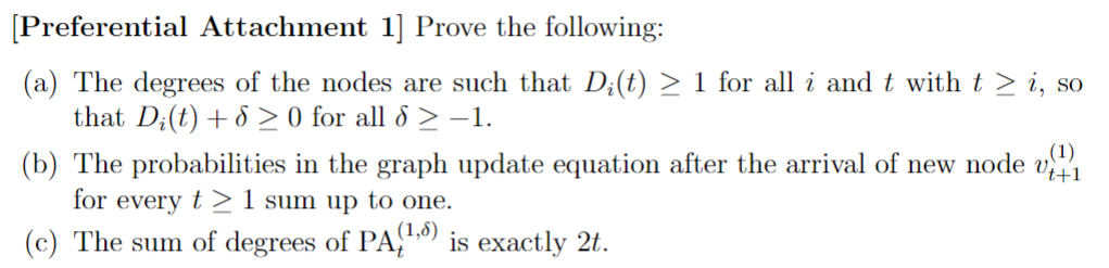 Solved [Preferential Attachment 1] ﻿Prove the following:(a) | Chegg.com