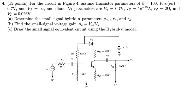 Solved 4. (15 points) For the circuit in Figure 4, assume | Chegg.com