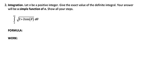 Solved 2. Integration. Let n be a positive integer. Give the | Chegg.com