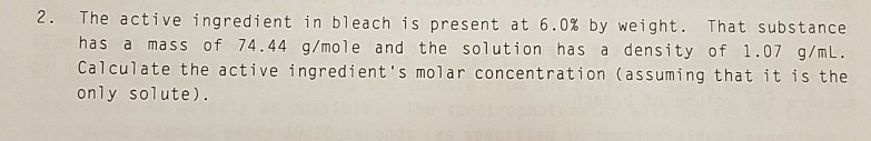 Solved The active ingredient in bleach is present at 6.0% by | Chegg.com