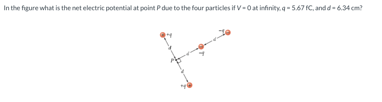 Solved In the figure what is the net electric potential at | Chegg.com
