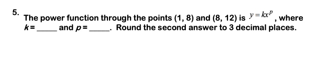 Solved 5. The power function through the points (1,8) and | Chegg.com