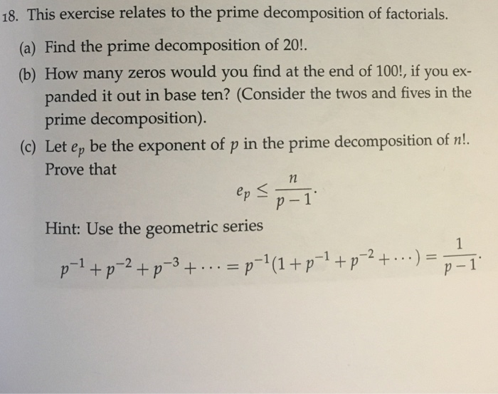 Solved 18. This exercise relates to the prime decomposition | Chegg.com