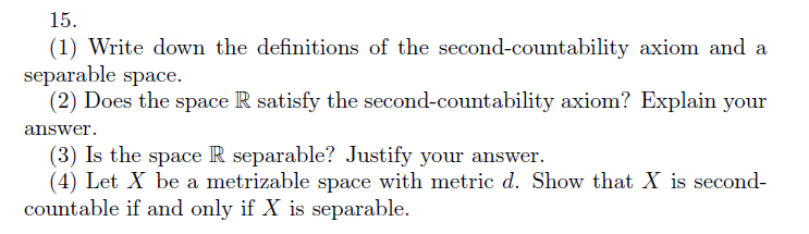 Solved 15. (1) Write down the definitions of the | Chegg.com