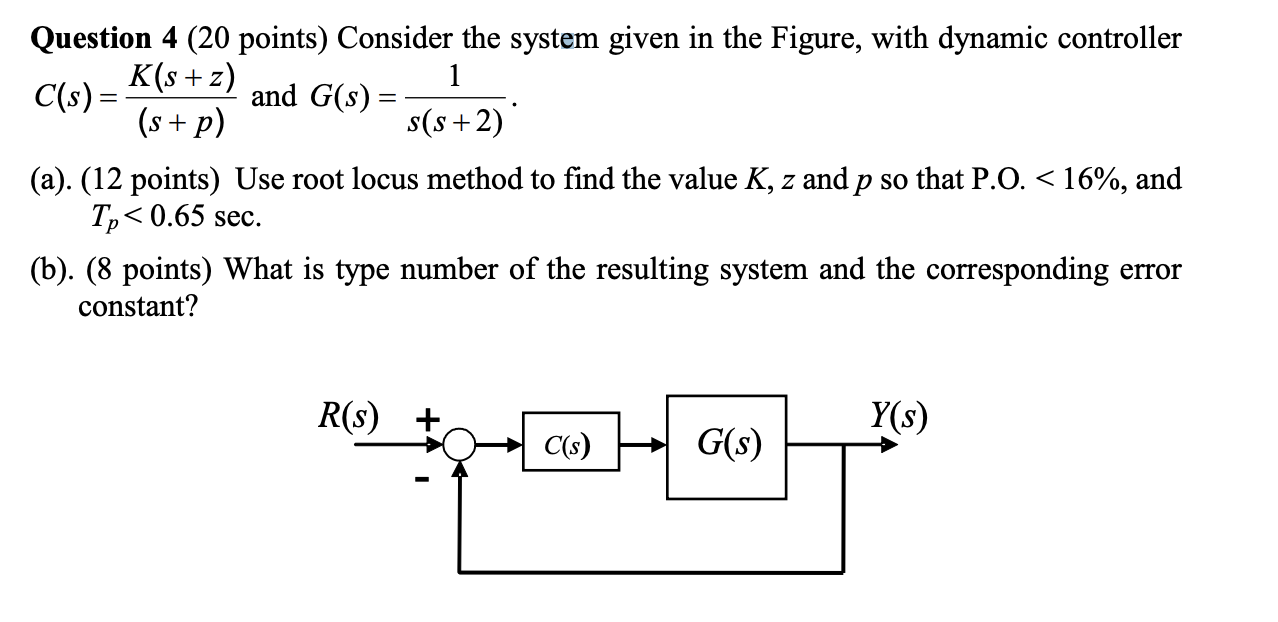 Solved Question 4 (20 ﻿points) ﻿Consider the system given in | Chegg.com