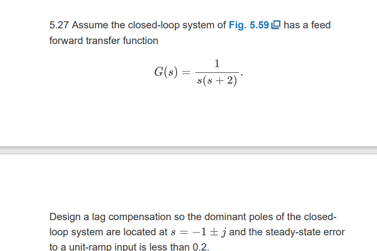 5.27 Assume the closed-loop system of Fig. 5.59 has | Chegg.com