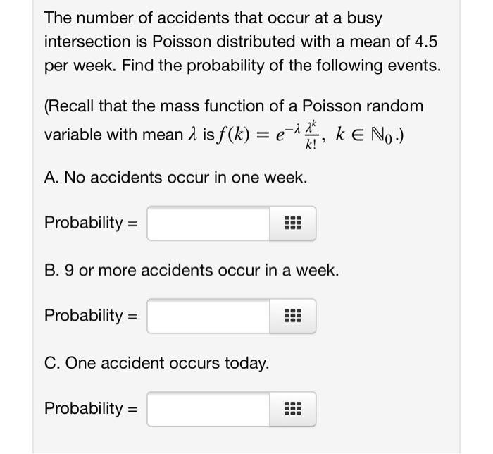 Solved The number of accidents that occur at a busy | Chegg.com