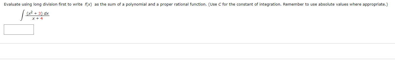 Solved Evaluate using long division first to write f(x) as | Chegg.com