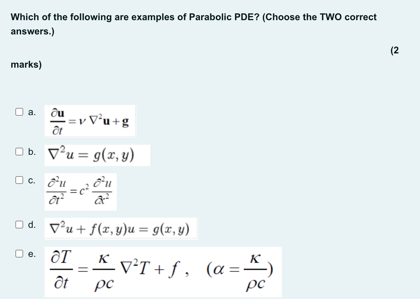 Solved Which of the following are examples of Parabolic PDE? | Chegg.com