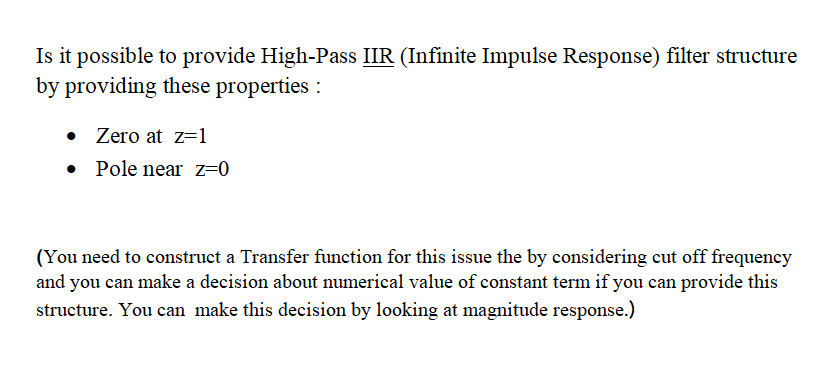 Is it possible to provide High-Pass IIR (Infinite | Chegg.com