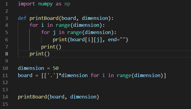 Solved import numpy as np 1 2 3 4 5 def printBoard(board, | Chegg.com
