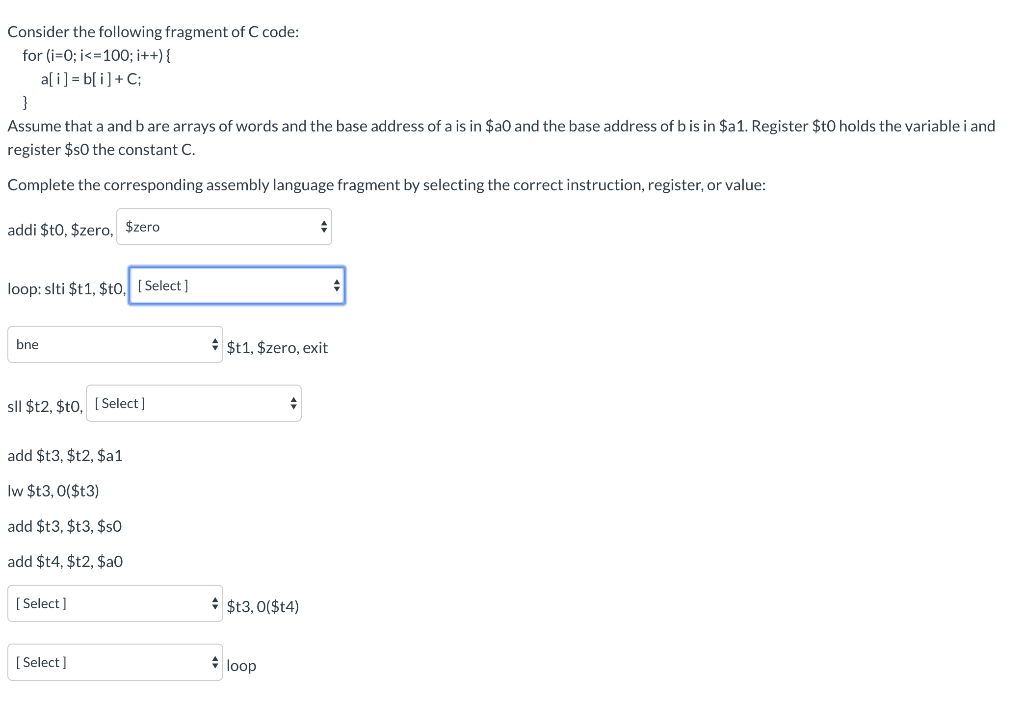 Solved Consider the following fragment of C code: for (i=0; | Chegg.com