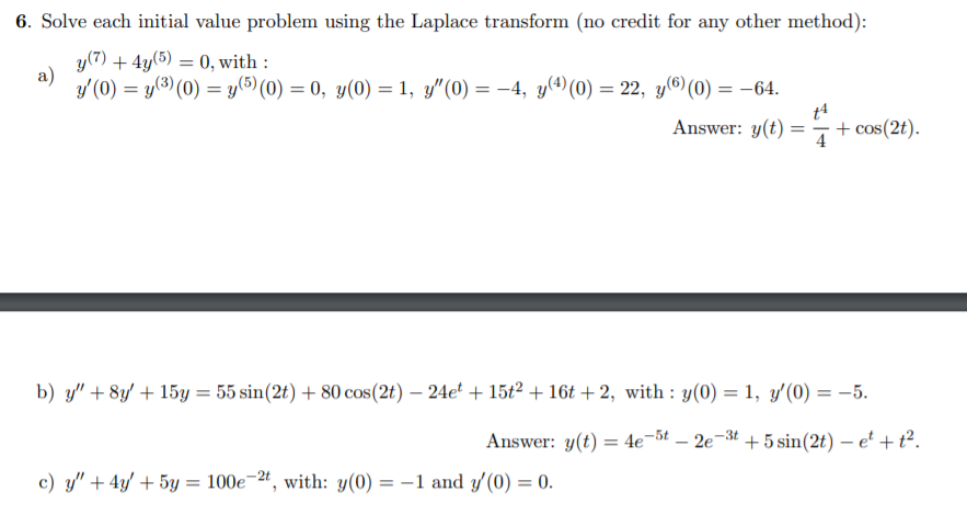Solved = 6. Solve each initial value problem using the | Chegg.com