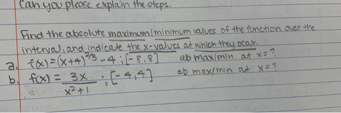 Solved Find the absolute maximum and minimums and the x | Chegg.com