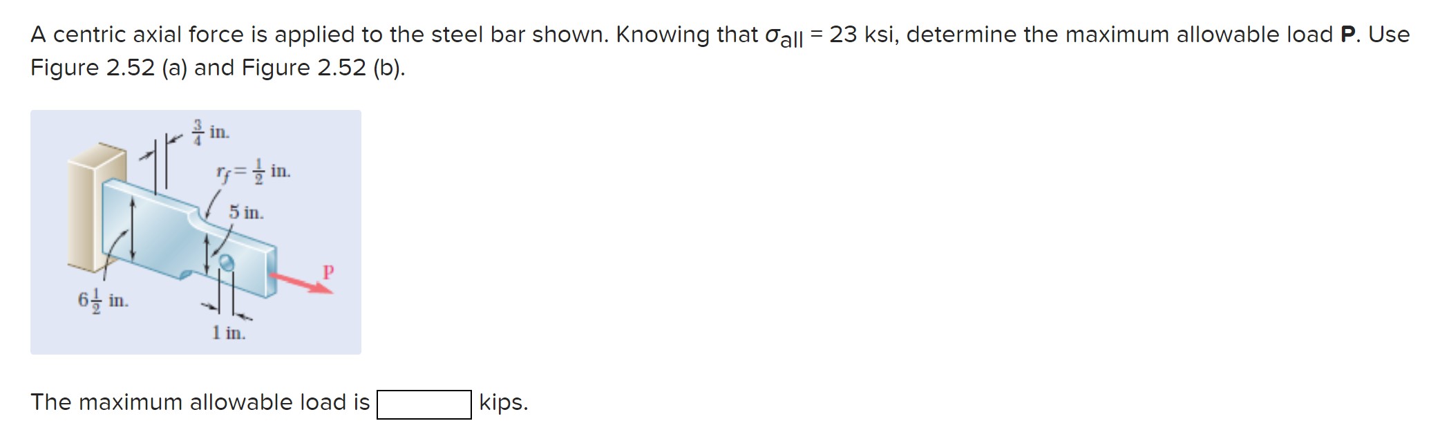 Solved A centric axial force is applied to the steel bar | Chegg.com
