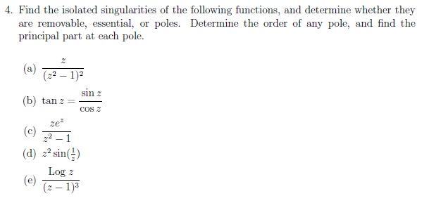 Solved 4. Find the isolated singularities of the following | Chegg.com