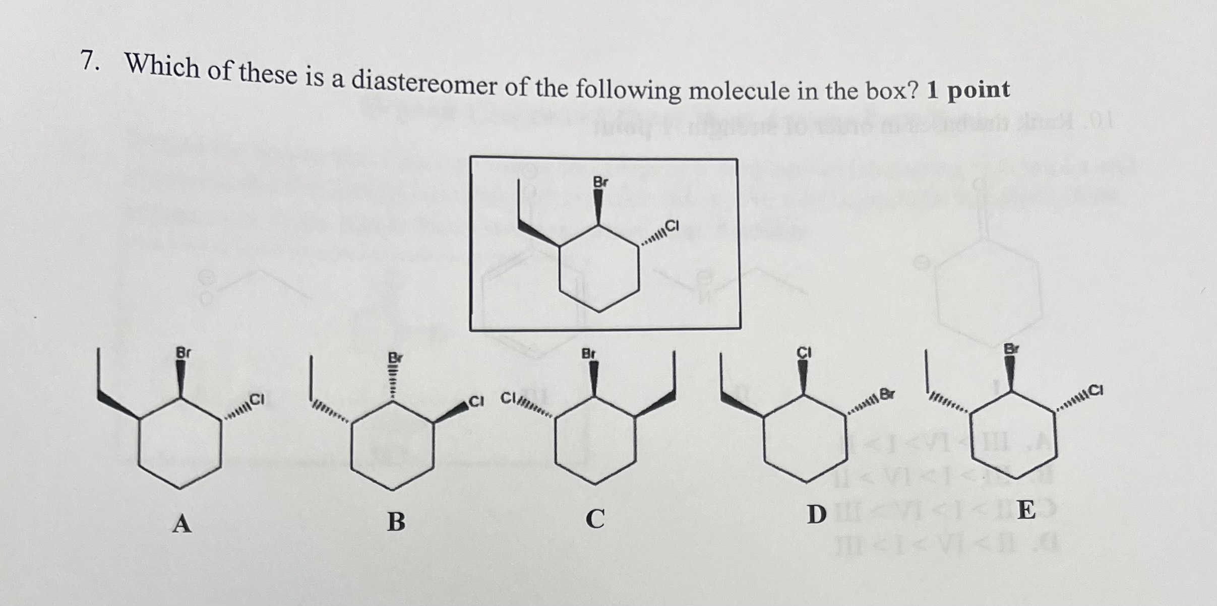 Solved 7. Which of these is a diastereomer of the following | Chegg.com