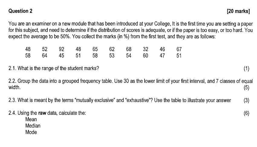 Solved Question 2 [20 marks] You are an examiner on a new | Chegg.com