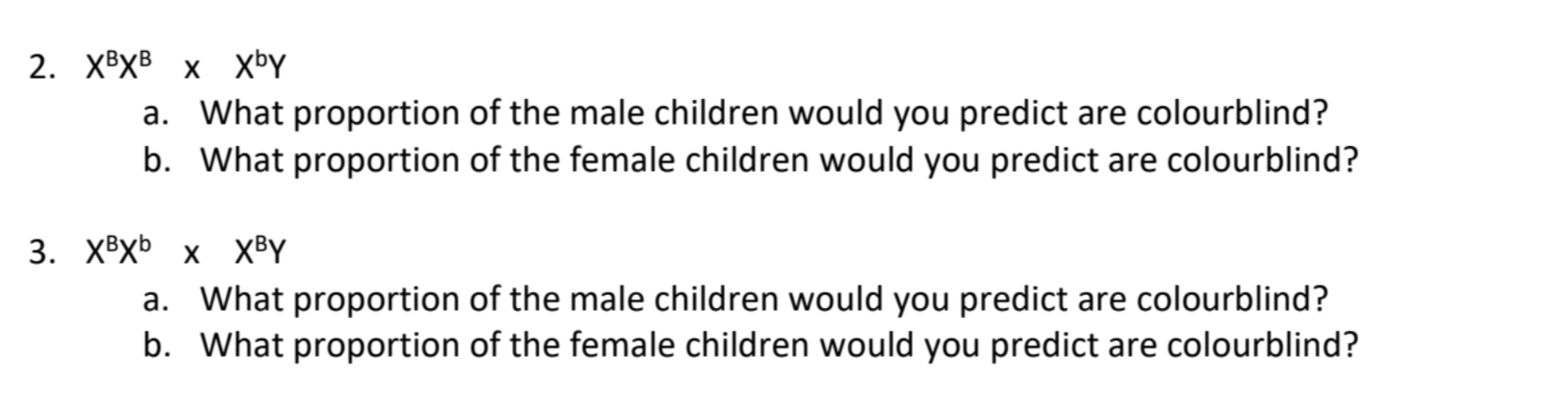 Solved xBxB×xbYa. ﻿What proportion of the male children | Chegg.com