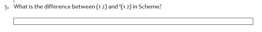 Solved 5. What is the difference between (12) and (12) in | Chegg.com